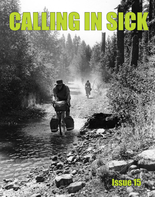 Calling in Sick Extreme Alternative Cycling Magazine – Calling in Sick ...